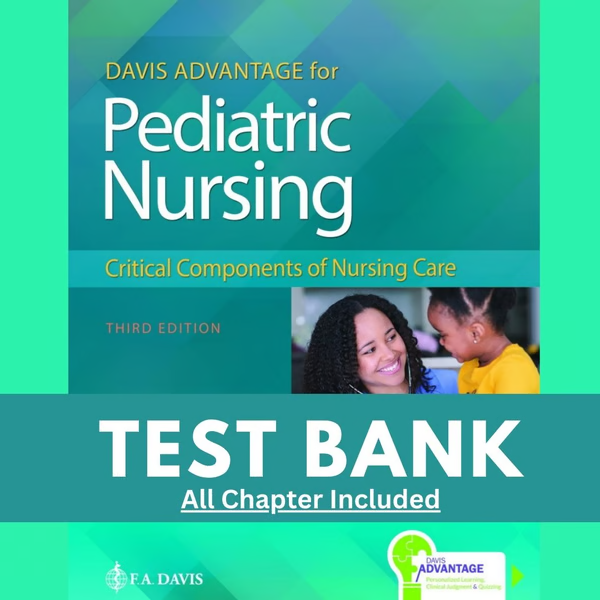 Davis Advantage for Pediatric Nursing: Critical Components of Nursing ...