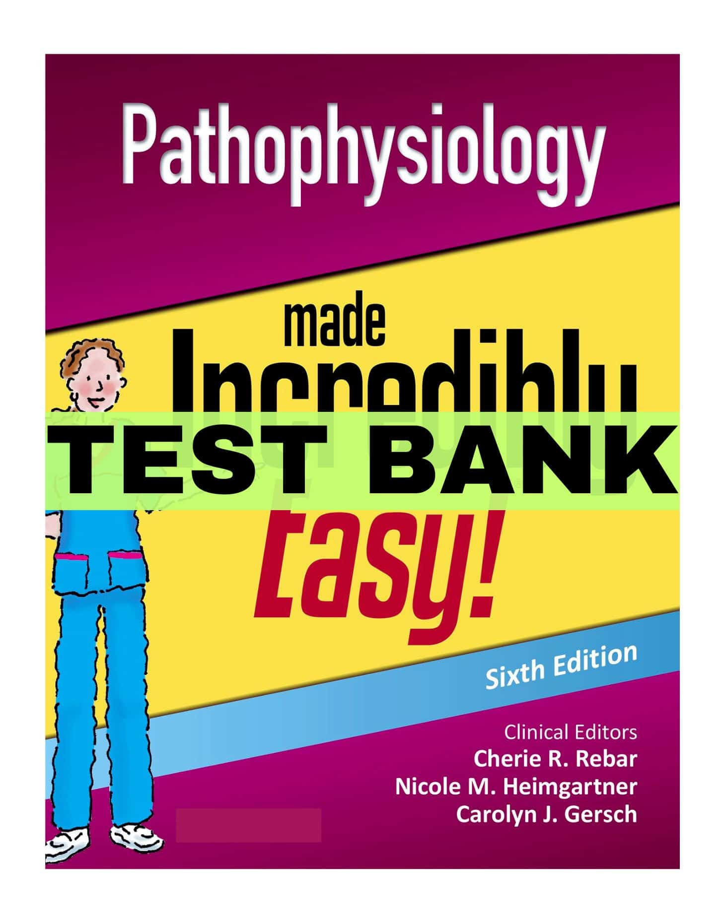 Pathophysiology Made Incredibly Easy 6th Edition Test Bank – Sestudy